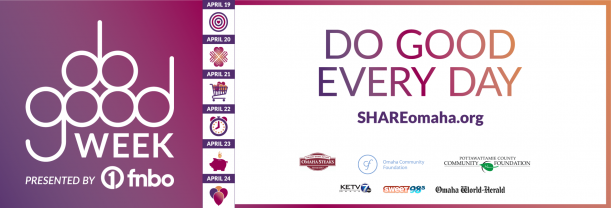 SHARE Omaha’s First Do Good Week Starts April 19 | Omaha Daily Record